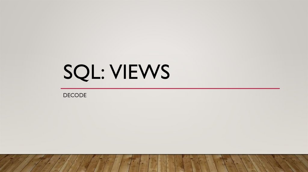 SQL: views - презентация онлайн