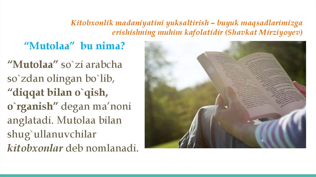 10. Mutolaa – tafakkur timsoli (4) - презентация онлайн