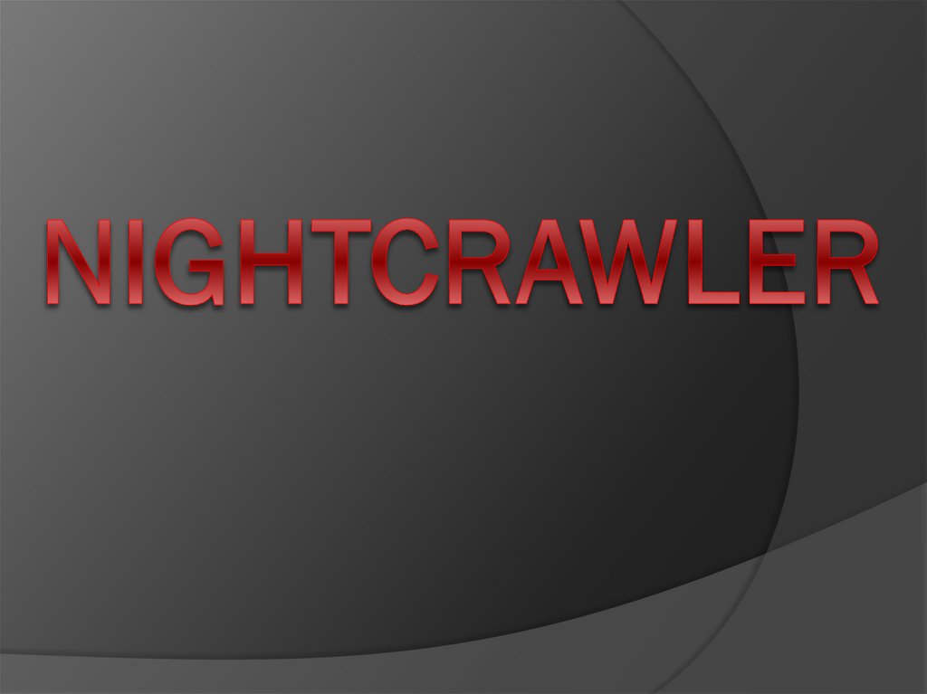 NiGHTCRAWLER - online presentation