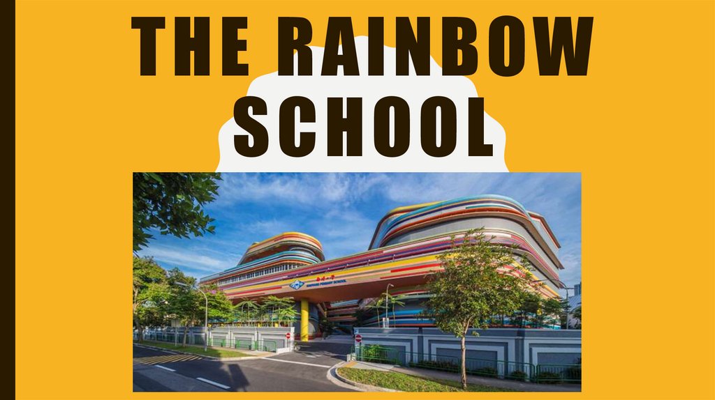 The rainbow school - online presentation