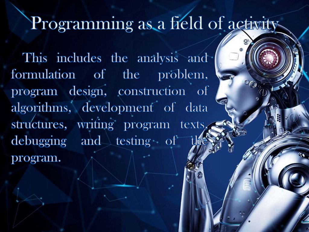 Programming as a field of activity - презентация онлайн