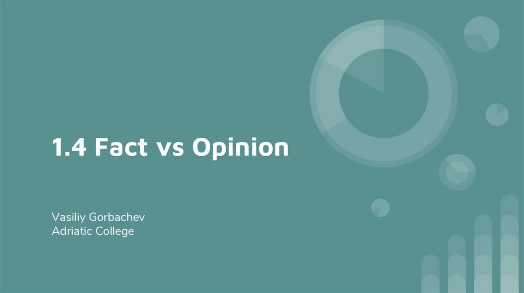 Fact vs Opinion. Lesson 1.4 - презентация онлайн